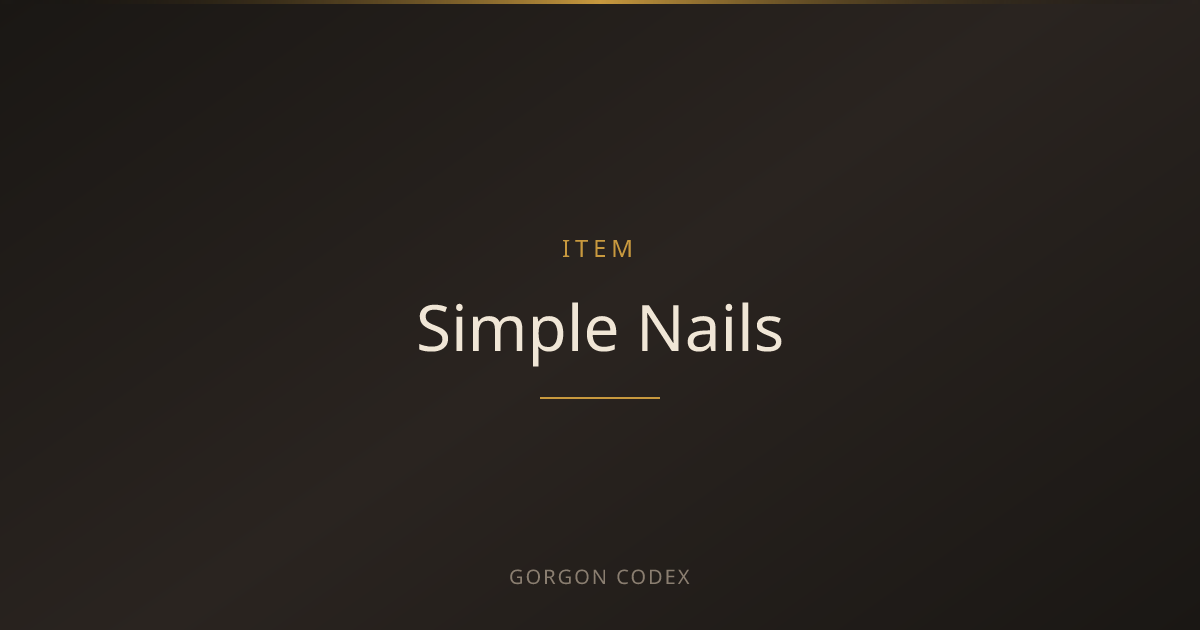 Simple Nails | Items | Project Gorgon